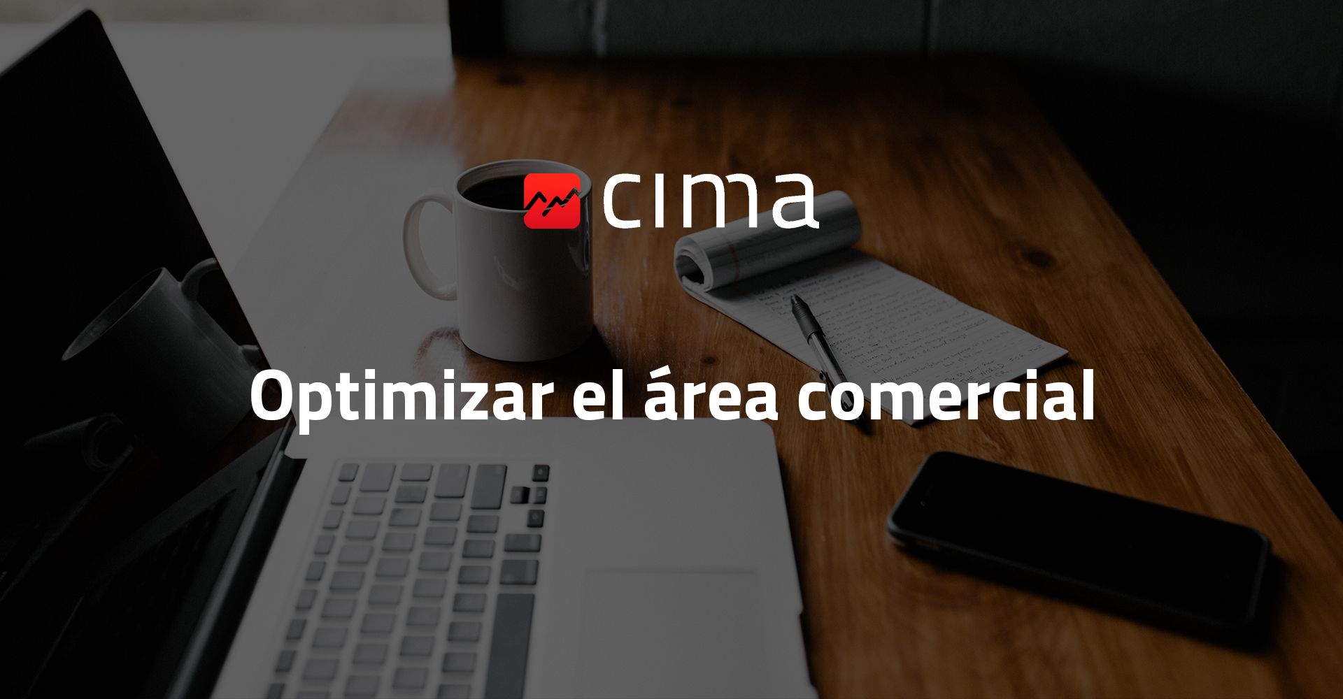 Optimizar el área comercial - Cima Corporate
