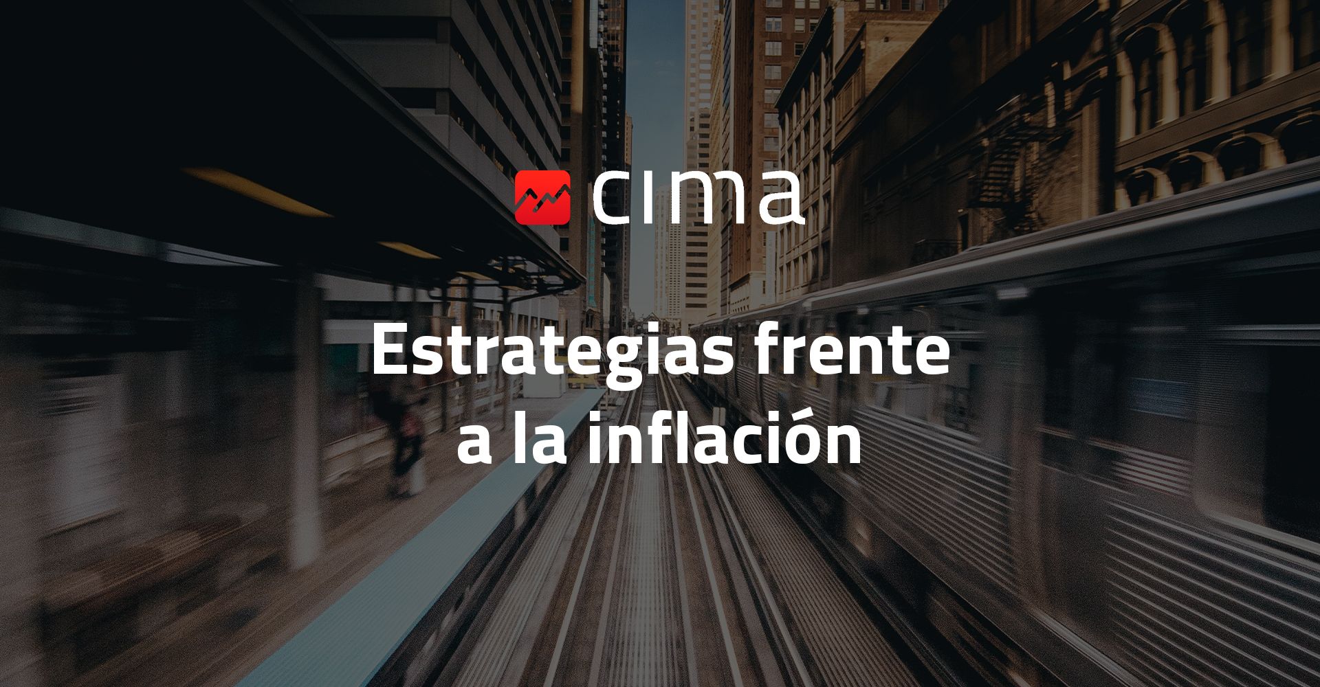 Estrategias frente a la inflación - Cima Corporate